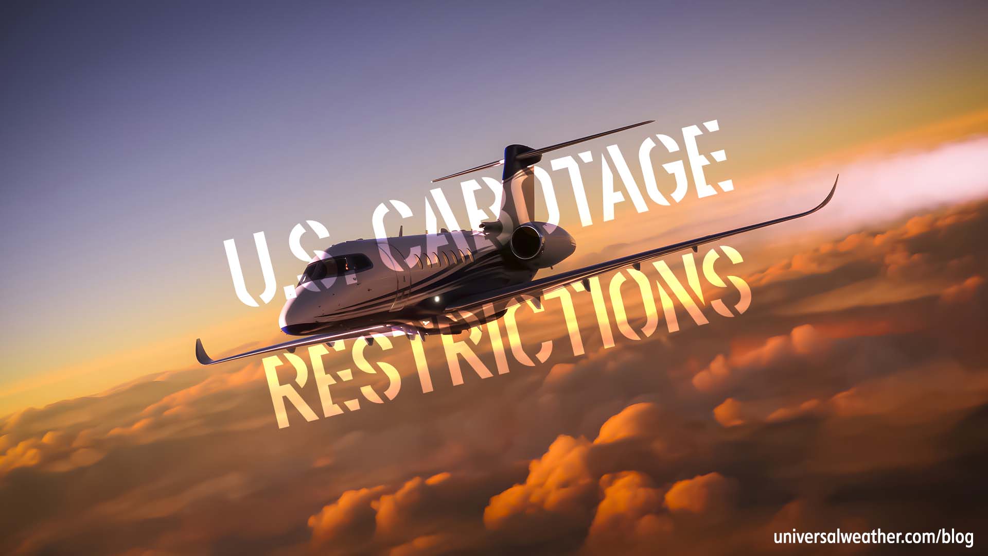 U.S. Cabotage Restrictions – non-U.S. Business Aircraft Considerations
