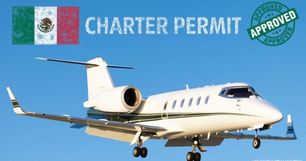 Mexico Permits: Business Aviation Guide